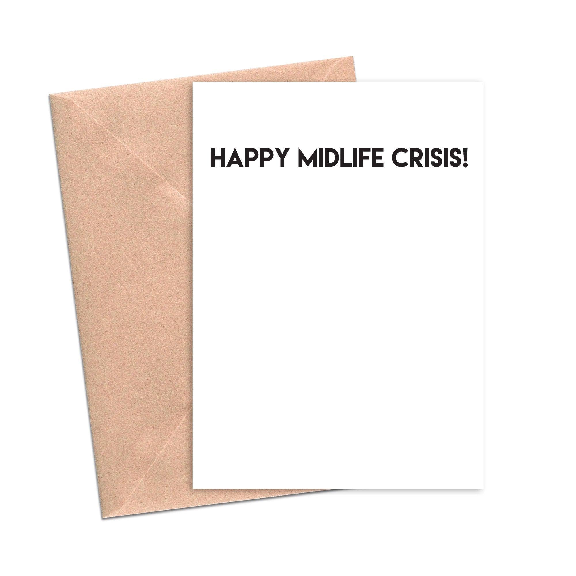 Funny Birthday Card Happy Midlife Crisis | Crimson and Clover Studio