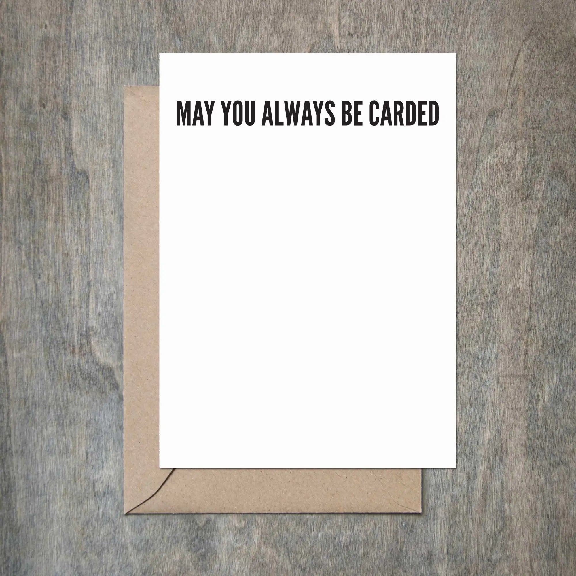Funny Birthday Card May You Always Be Carded | Crimson and Clover Studio