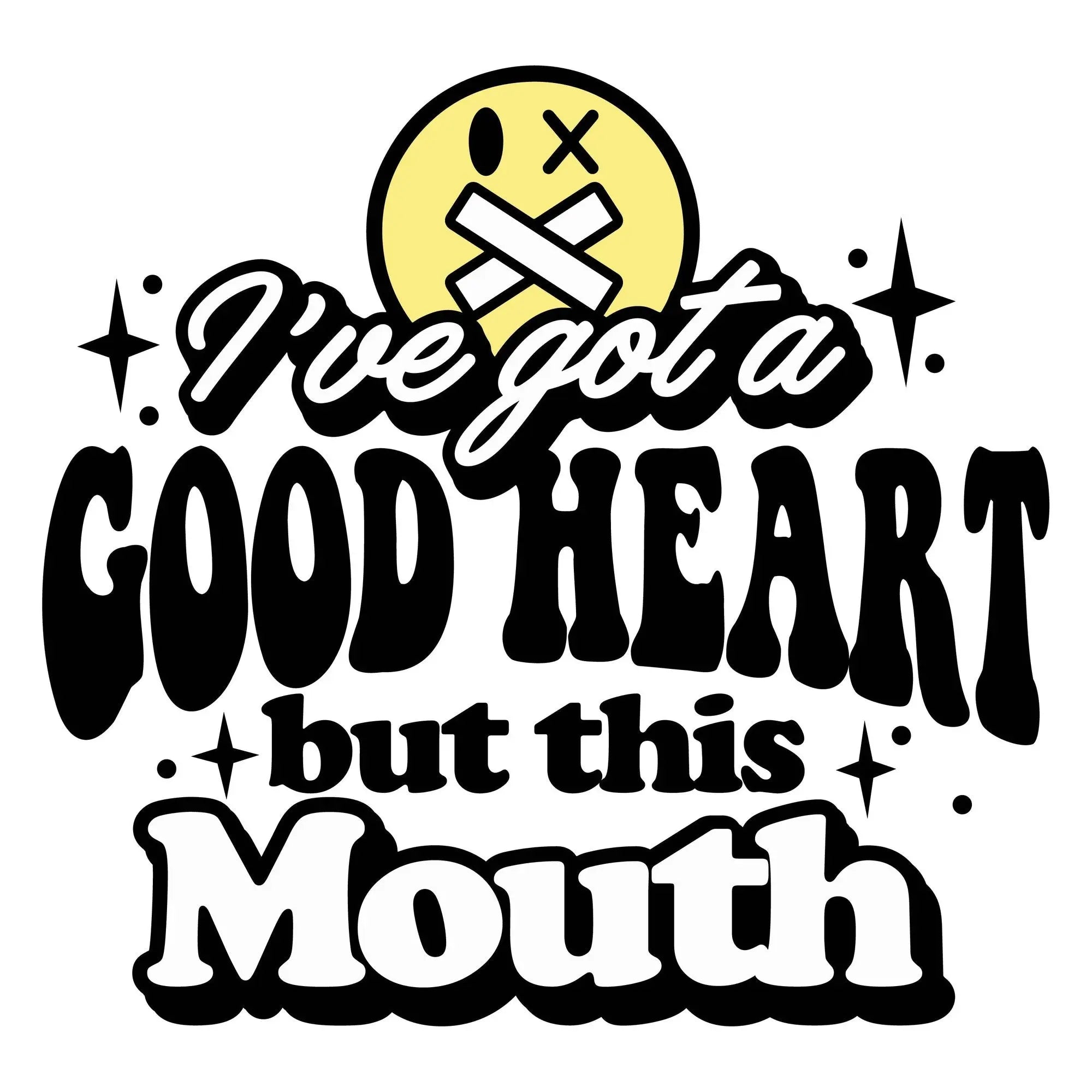 I've Got a Good Heart Funny Sticker | Crimson and Clover Studio