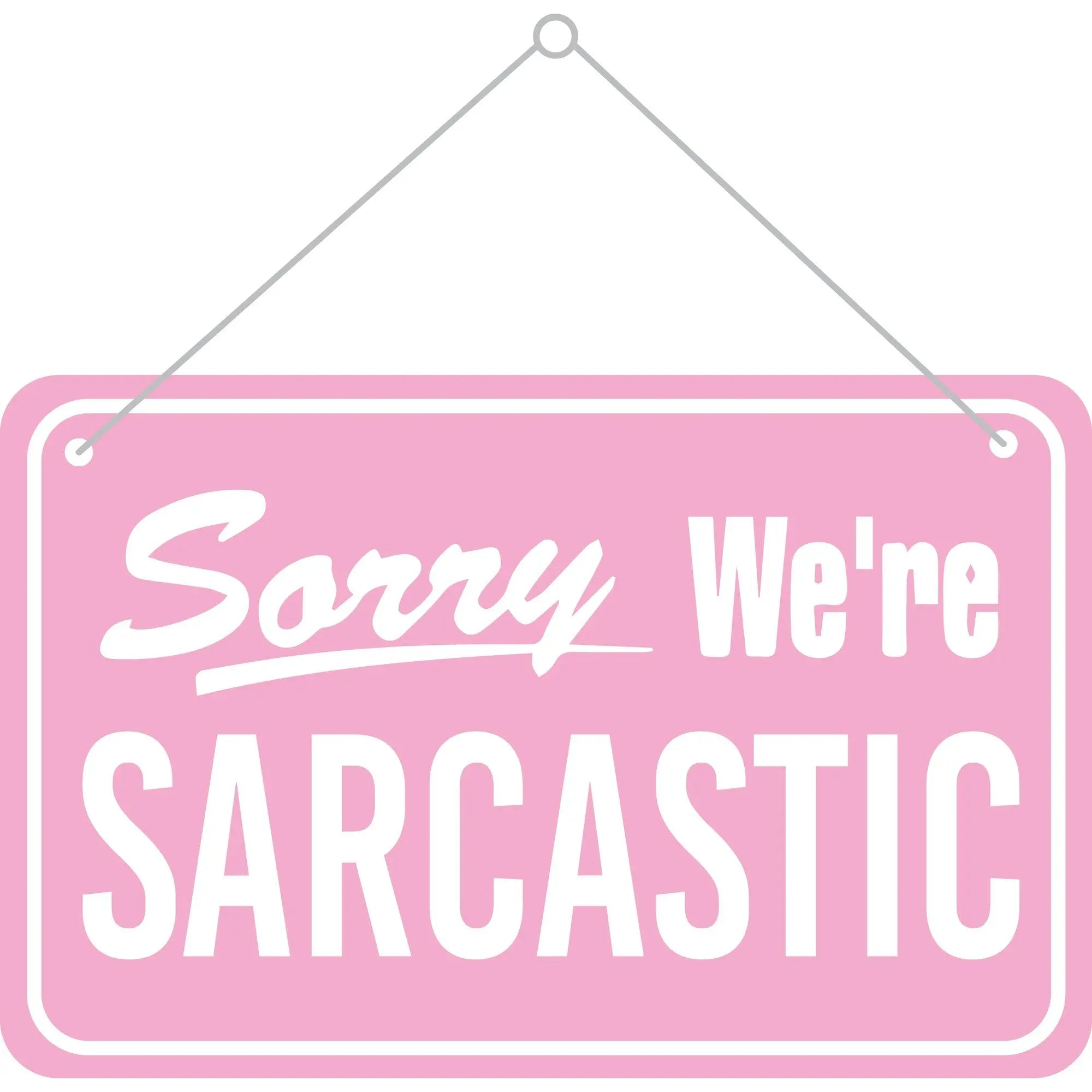 Sorry I'm Sarcastic Funny Sticker | Crimson and Clover Studio