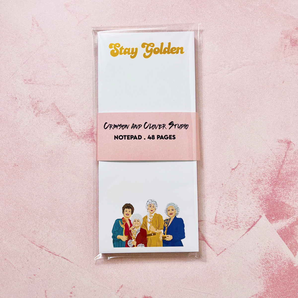 Stay Golden Funny Golden Girls Notepad | Crimson and Clover Studio