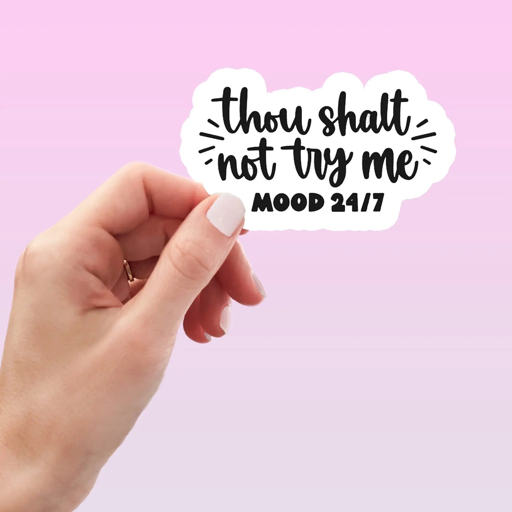 Thou Shalt Not Try Me Funny Sticker | Crimson and Clover Studio